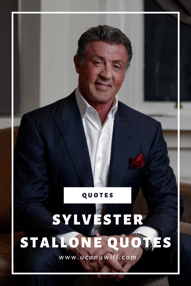 20 Inspirational Sylvester Stallone Quotes